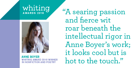 The Paris Review - Whiting Awards 2018: Anne Boyer, Poetry and Nonfiction