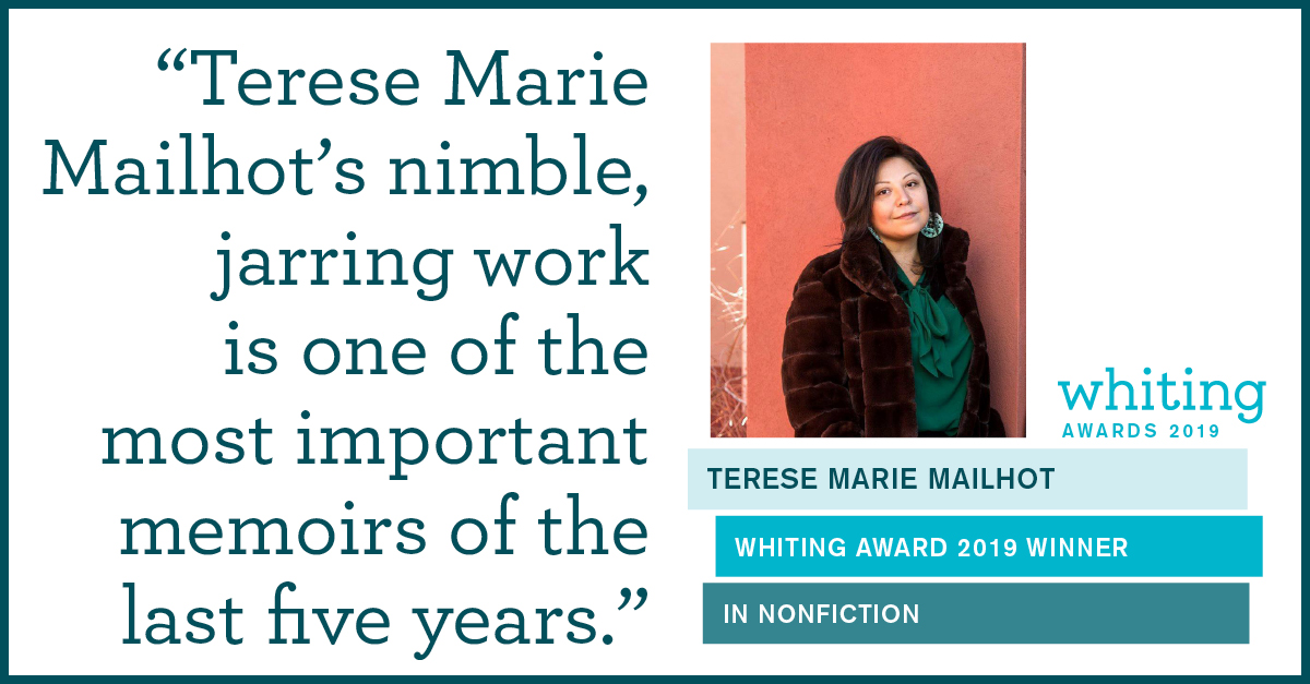 Whiting Awards 2019: Terese Marie Mailhot, Nonfiction