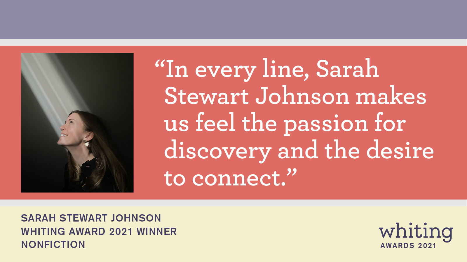 The Paris Review - Whiting Awards 2021: Sarah Stewart Johnson, Nonfiction